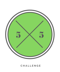 5x5 Challenge | Fit2B Studio