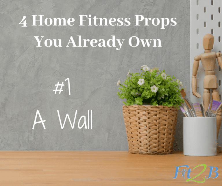 9 Home Fitness Props - No Machines Required - Fit2B Studio