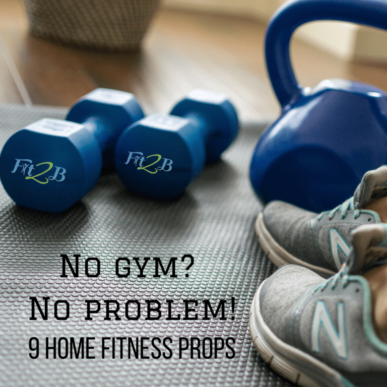 9 Home Fitness Props - No Machines Required - Fit2B Studio
