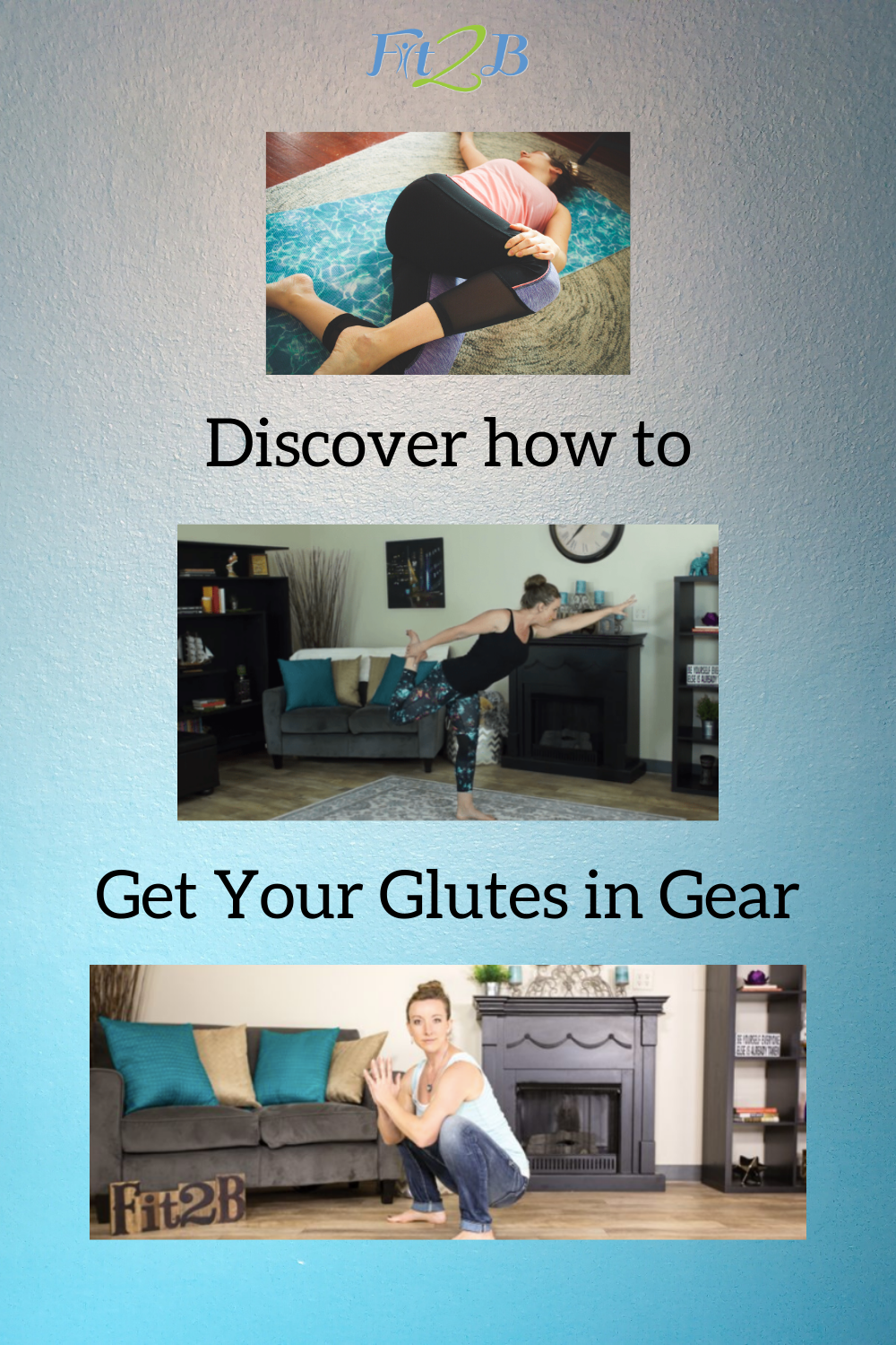 Get Your Glutes In Gear – Fit2B Studio