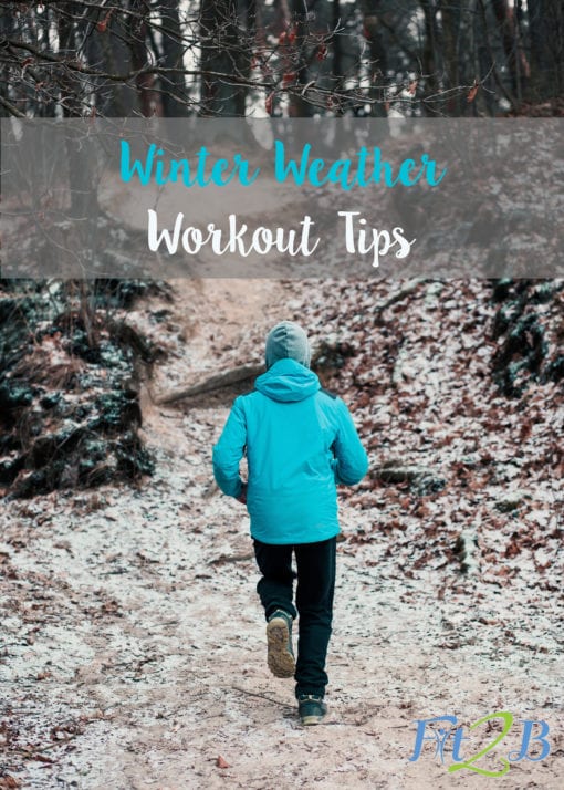All Weather Workout Tips – Fit2B Studio